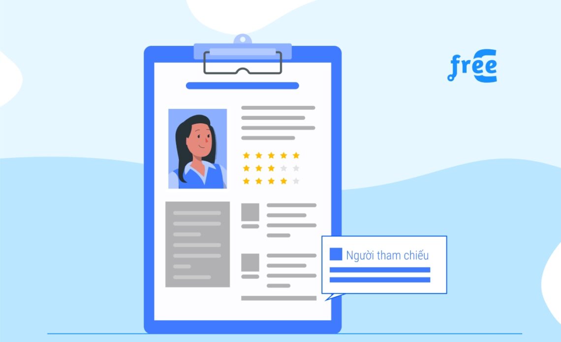 Reference trong CV là gì? Người tham chiếu trong CV là gì? - FreeC Blog